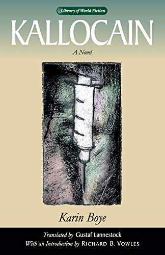 Kallocain: Boye, Karin, Lannestock, Gustaf, Vowles, Richard B ...