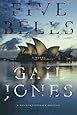 Amazon.com: Five Bells (9781250003737): Gail Jones: Books