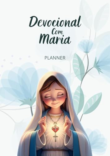 Devocional com Maria: Planner - eBook, Resumo, Ler Online e PDF - por Coimbra, Gê