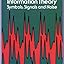 An Introduction to Information Theory: Symbols, Signals and Noise ...