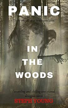 PANIC IN THE WOODS: Unexplained Disappearances & Mysterious Deaths; Creepy Unexplained Mysteries ...