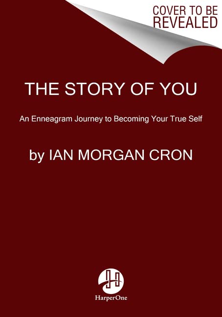 The Story of You: An Enneagram Journey to Becoming Your True Self: Cron ...