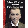Amazon.com: Alfred Wegener: Uncovering Plate Tectonics: Earth and Space ...