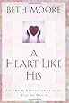 A Heart Like His: Intimate Reflections on the Life of David: Moore ...