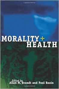 Morality and Health: 9780415915823: Medicine & Health Science Books ...