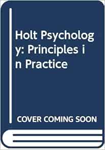 Amazon.com: Holt Psychology: Principles in Practice: 9780030399695: Books
