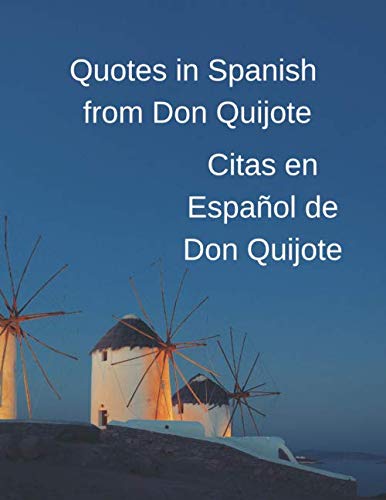 Quotes in Spanish from Don Quijote | Citas en Español de Don Quijote ...