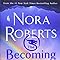 The Becoming: The Dragon Heart Legacy, Book 2 (The Dragon Heart Legacy, 2): Roberts, Nora ...