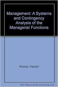 Management: A Systems and Contingency Analysis of the Managerial ...