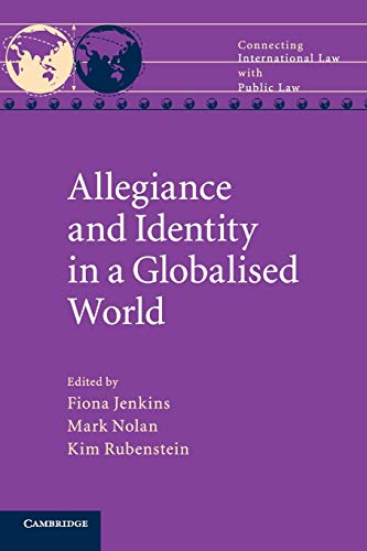 Allegiance and Identity in a Globalised World (Connecting International ...