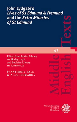 John Lydgate's 'Lives of SS Edmund & Fremund' and the 'Extra Miracles ...