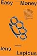Amazon.com: Easy Money: A Novel (9780307377487): Jens Lapidus, Astri ...