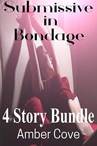 Submissive in Bondage 4 Story Bundle in Saudi Arabia | Whizz BDSM