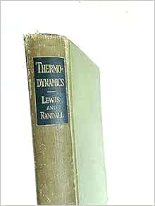 Thermodynamics and the Free Energy of Chemical Substances: Gilbert ...