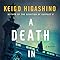 A Death in Tokyo: A Mystery (The Kyoichiro Kaga Series, 3): Higashino ...