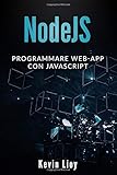 Amazon.it: Node.js. Creare applicazioni web in JavaScript - Marc Wandschneider, F. Conigliaro ...