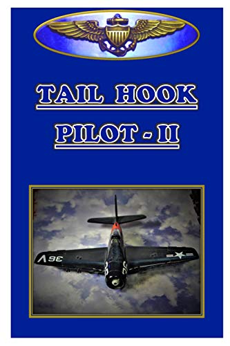 TAILHOOK PILOT-II: Wayne Fox: 9781088723173: Amazon.com: Books