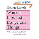 Amazon.com: Women, Fire and Dangerous Things: What Categories Reveal ...