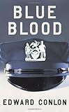 Blue Blood: Edward Conlon: 9781594480737: Amazon.com: Books