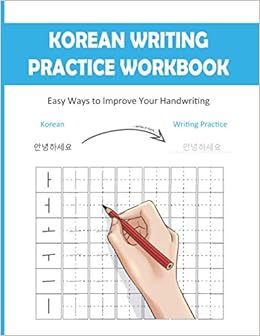 Korean Writing Practice Workbook: Easy Ways to Improve Your Hangul ...