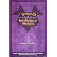 Psychology of Intelligence Analysis: Richards J. Heuer Jr ...
