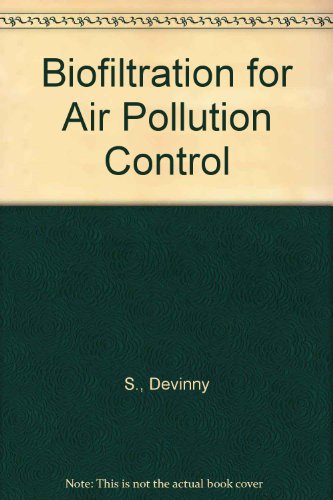 Biofiltration for Air Pollution Control, Second Edition: Devinny ...