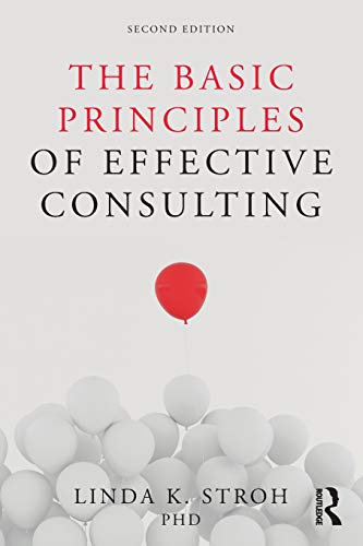 Amazon.com: The Basic Principles of Effective Consulting: 9781138542891 ...