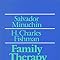 Family Therapy Techniques: Minuchin, Salvador, Fishman, H. Charles: 9780674294103: Amazon.com: Books
