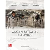 Organizational Behavior: Improving Performance and Commitment in the ...