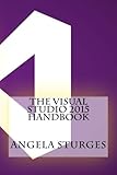 Visual Basic 2015 in 24 Hours, Sams Teach Yourself: James Foxall: 9780672337451: Amazon.com: Books