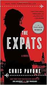 The Expats: A Novel: Chris Pavone: 9780451498946: Amazon.com: Books
