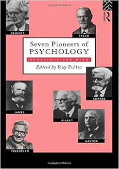 Amazon.com: Seven Pioneers of Psychology: Behavior and Mind ...