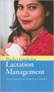 Pocket Guide For Lactation Management: 9780763751852: Medicine & Health ...