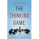 Amazon.com: The Thinking Game: A Winning Strategy for Achieving Your ...