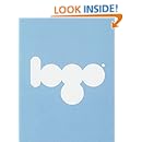 Logo: The Reference Guide to Symbols and Logotypes (Mini): Michael ...