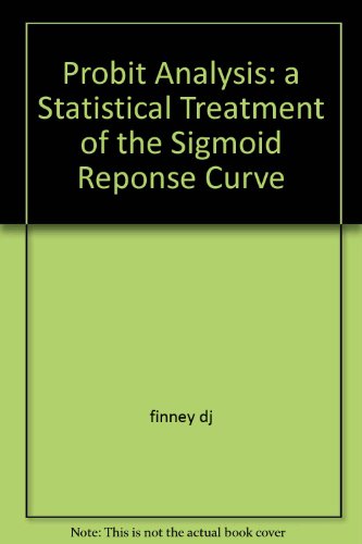 Probit analysis by D. J. Finney | LibraryThing