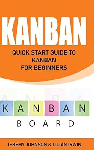 Kanban: Quick Start Guide to Kanban For Beginners in Saudi Arabia | Whizz