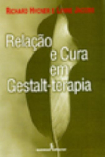 Relação e Cura em Gestalt-Terapia PDF Richard Hycner