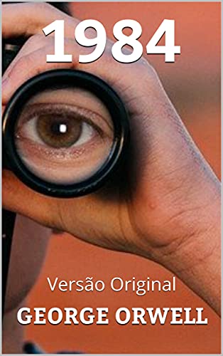 1984: Versão Original - eBook, Resumo, Ler Online e PDF - por ORWELL ...