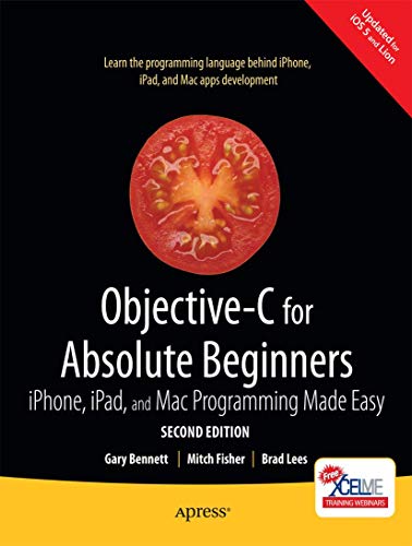 Amazon.com: Objective-C for Absolute Beginners: iPhone, iPad and Mac ...