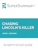 Amazon.com: Chasing Lincoln's Killer eBook: James L. Swanson: Kindle Store