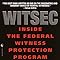 Witsec: Inside the Federal Witness Protection Program: Earley, Pete ...