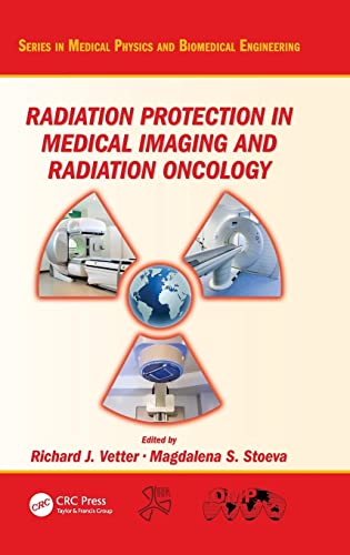 Radiation Protection in Medical Imaging and Radiation Oncology (Series ...