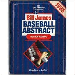 Purchased a copy of The Bill James Baseball Abstract 1985 on E-Bay. A ...