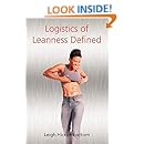 Logistics Of Leanness Defined: leigh hickombottom: 9780557254422 ...