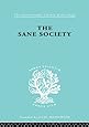 Sane Society Ils 252 (International Library of Sociology): E Fromm ...
