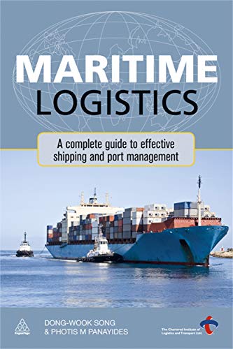 Maritime Logistics: A Complete Guide to Effective Shipping and Port ...