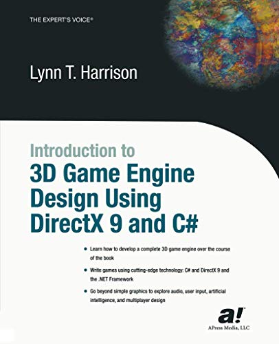 Introduction to 3D Game Engine Design Using DirectX 9 and C#: Harrison ...