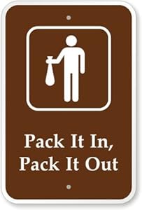 Amazon.com: Pack It In, Pack It Out (with Graphic) Sign, 18" x 12 ...