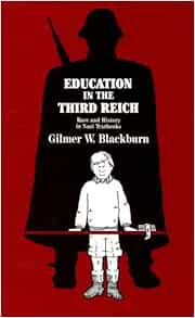 Education in the Third Reich: Race and History in Nazi Textbooks ...